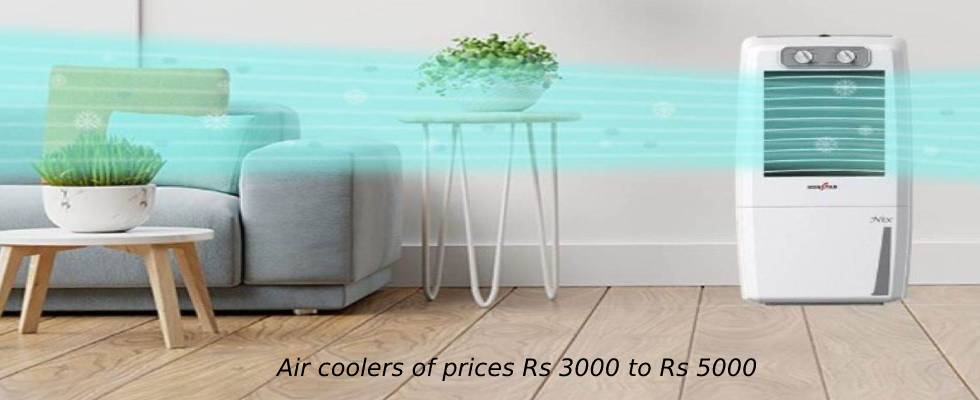 List of Air coolers of prices Rs 3000 to Rs 5000